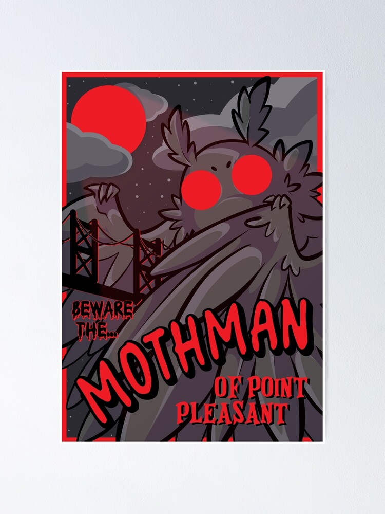 "Beware the Mothman" Poster for Sale by JekyllDraws | Redbubble