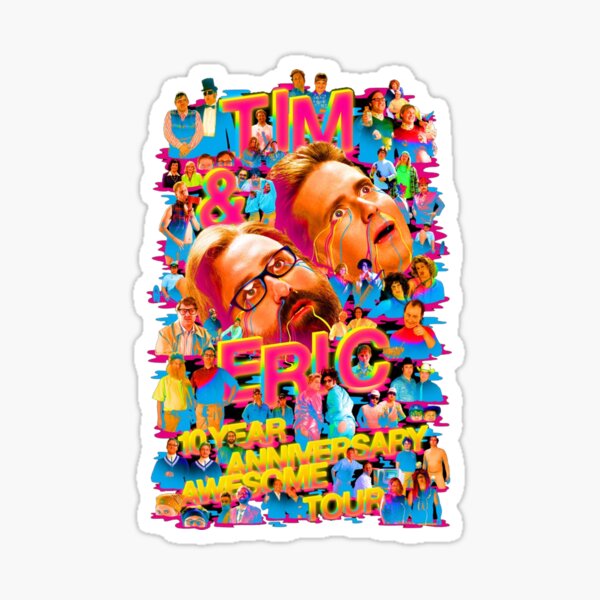 "Tim and Eric" Sticker for Sale by emielpit5 | Redbubble