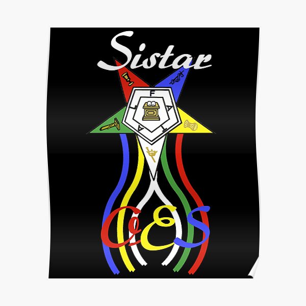 " OES Order Of The Eastern Star Logo Sisterhood Sistar" Poster for Sale ...