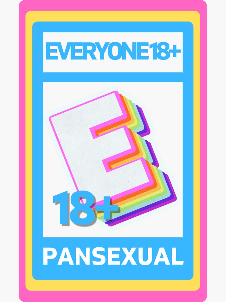 "Pansexual Rated E for Everyone" Sticker for Sale by VirtualFaries ...