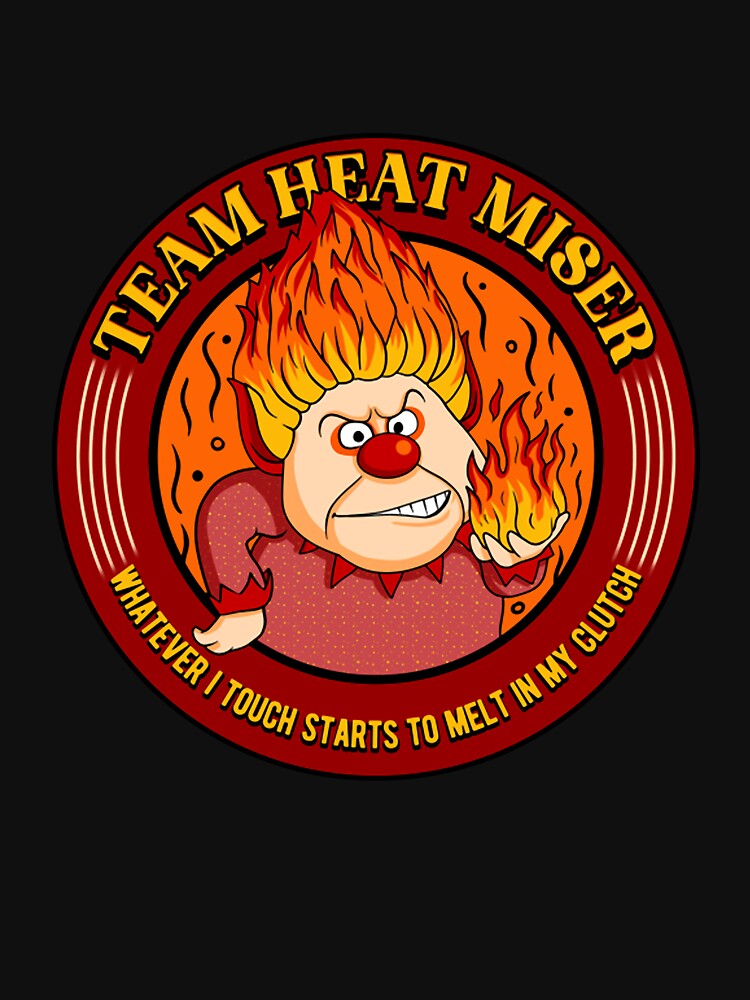 "Miser Brothers Team Heat Miser" T-shirt for Sale by diaco58slz ...