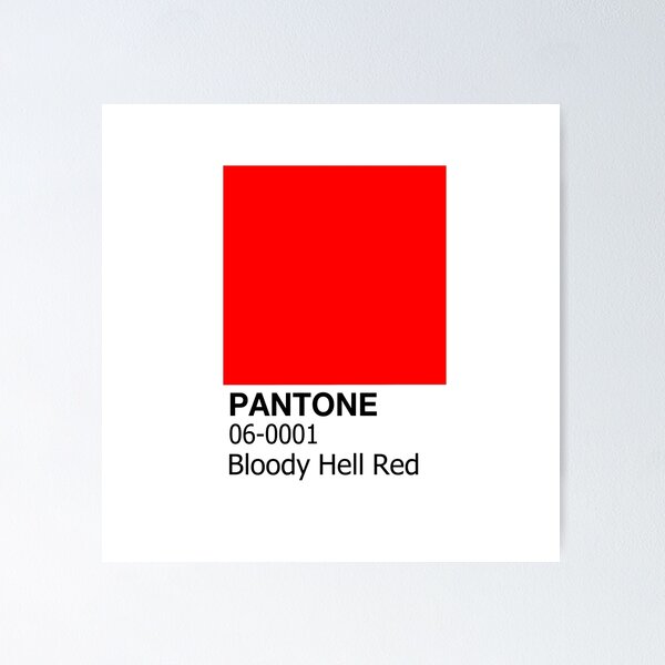 "Pantone red" Poster by Banalogy | Redbubble