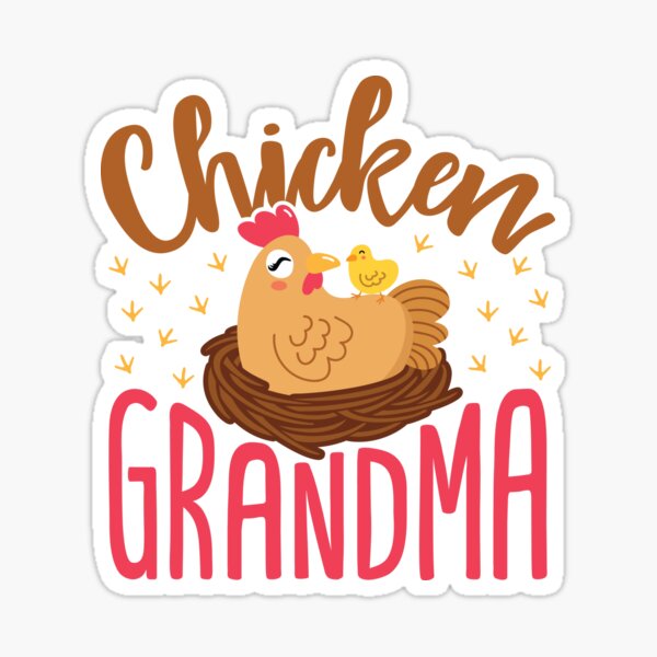 "Chicken Grandma" Sticker for Sale by jaygo | Redbubble