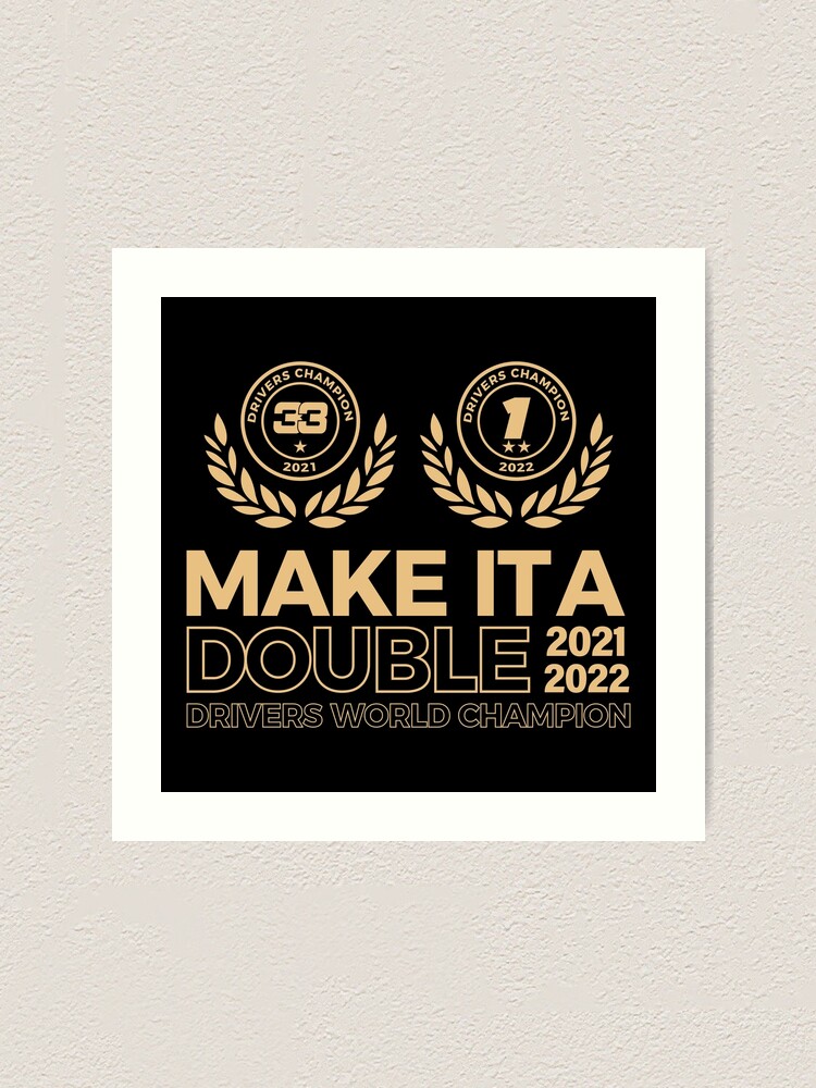 "Max Verstappen Double World Champion 2022 F1 2022" Art Print for Sale ...
