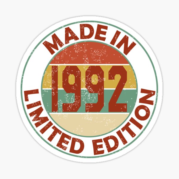 "Made In 1992 Limited Edition Retro Vintage" Sticker for Sale by qudkin ...