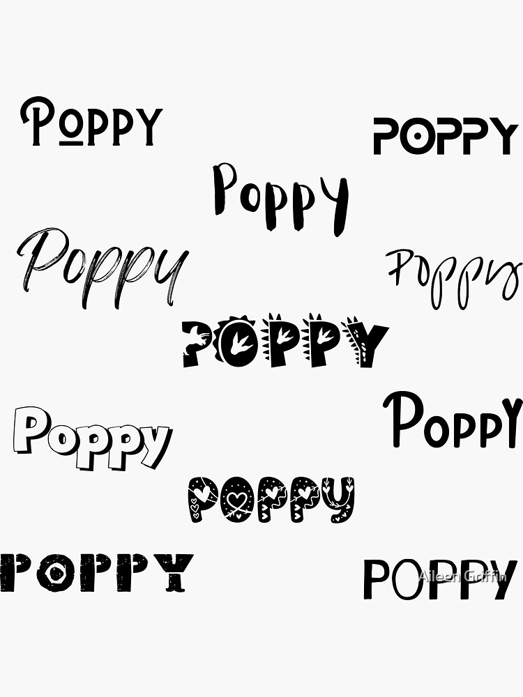 "Poppy In 10 different fonts" Sticker for Sale by magleen | Redbubble