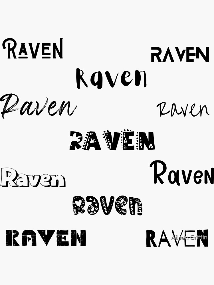 "Raven In 10 different fonts" Sticker for Sale by magleen | Redbubble