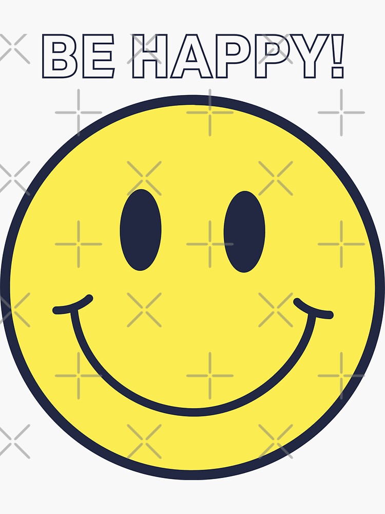 "Be Happy (happy face)" Sticker for Sale by CoolDesign2000 | Redbubble