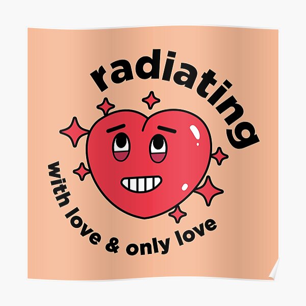 "Heart radiating with love" Poster for Sale by BambaluniDegla | Redbubble