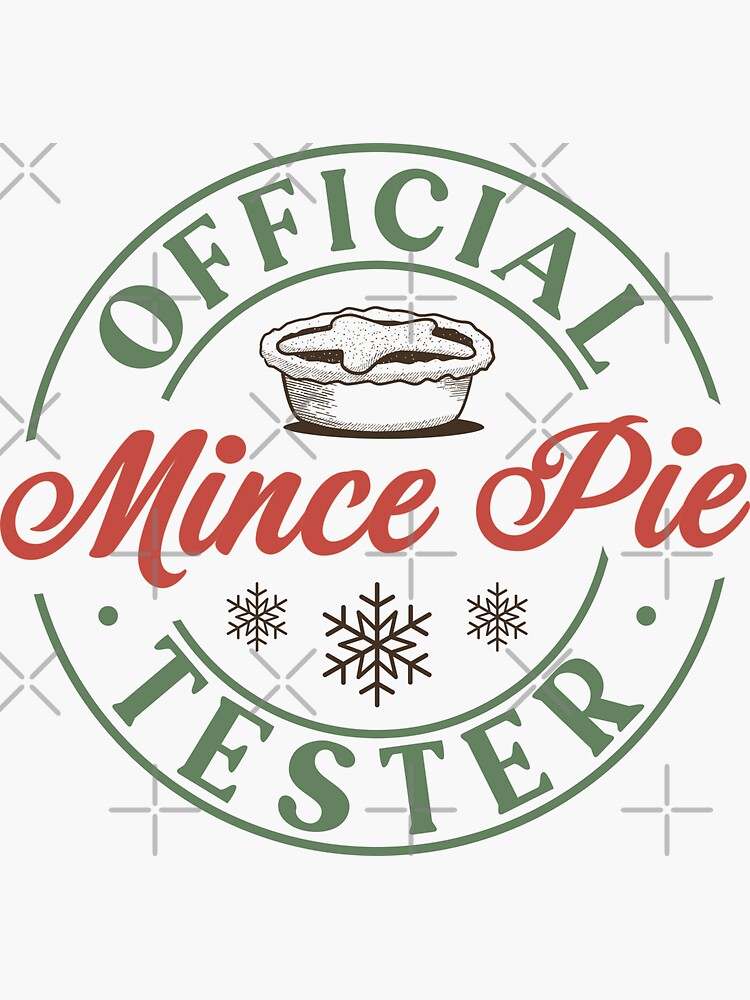 "Official Mince Pie Tester" Sticker for Sale by PaulSDesign | Redbubble