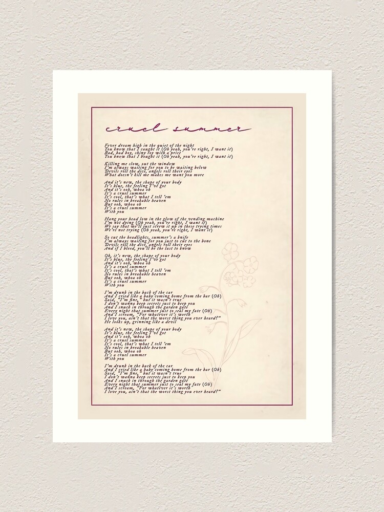 "cruel summer lyric" Art Print for Sale by Isabella-Menzel | Redbubble