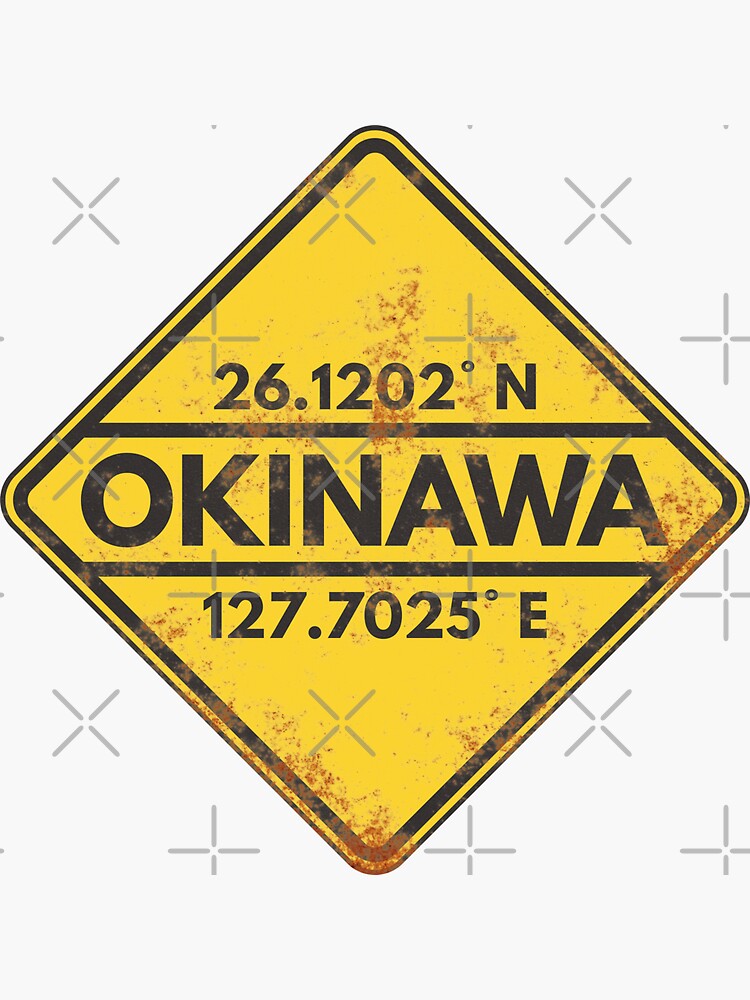 "Okinawa Coordinates Rusty Metallic Sign - Vintage Travel Road Sign ...