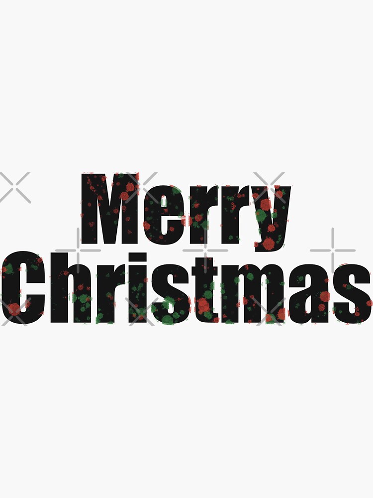 "Merry Christmas Splatter " Sticker for Sale by SheeshStickerz | Redbubble