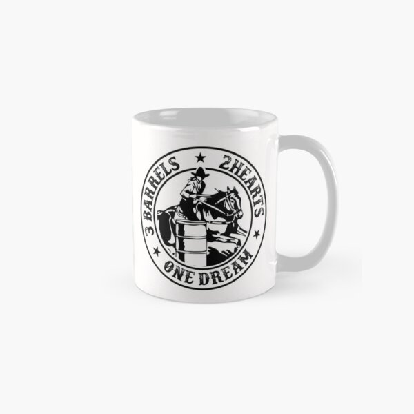 "Barrel Racing. 3 Barrels, 2 Hearts, 1 Dream Rodeo " Coffee Mug for ...