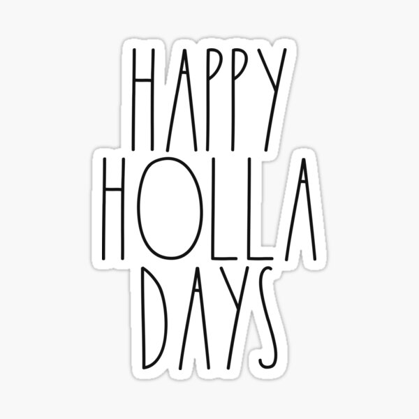 "Happy Holla Days Rae Dunn Inspired Farmhouse" Sticker for Sale by ...