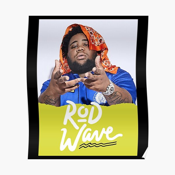 "Rod Wave" Poster for Sale by SkippyDesign | Redbubble