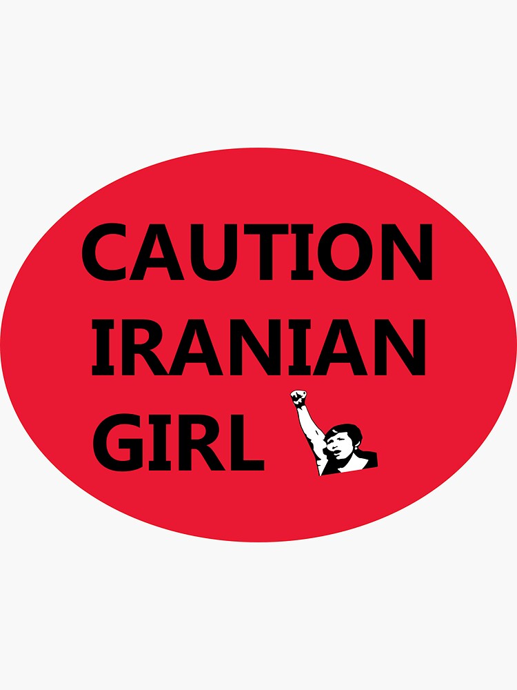 "CAUTION IRANIAN GIRL industrial style sign" Sticker for Sale by ...