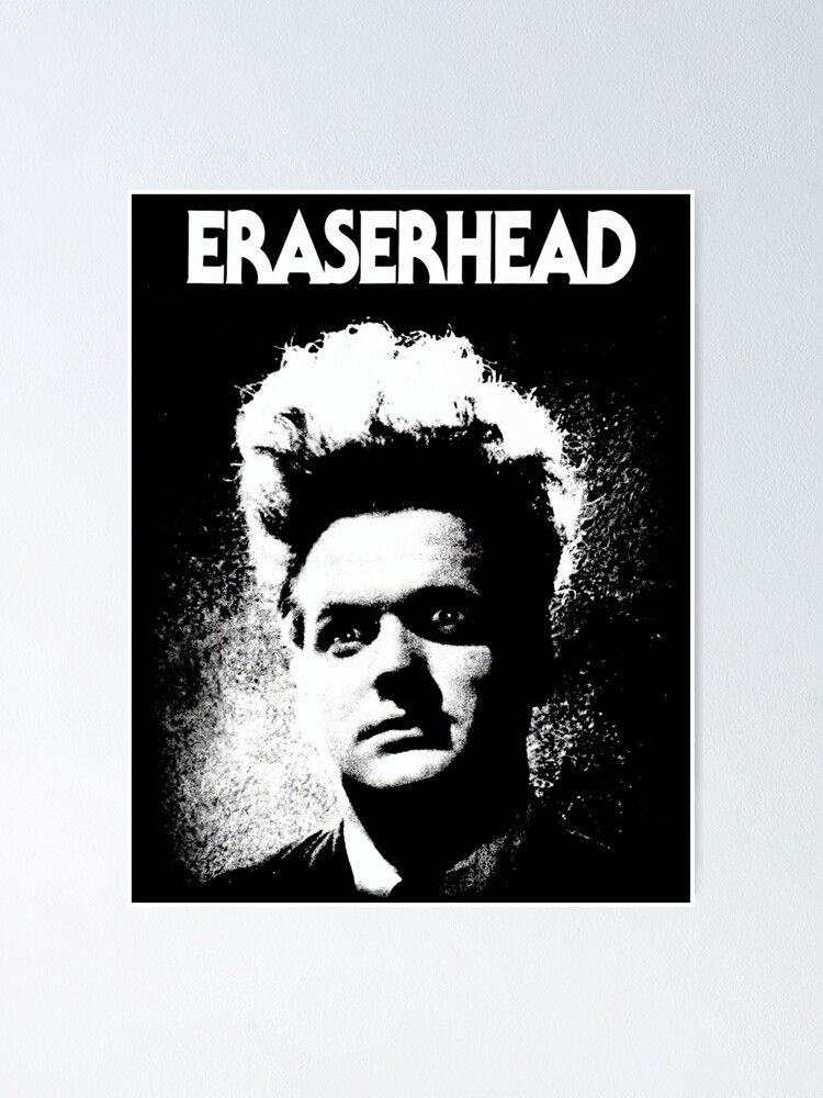 "Eraserhead " Poster for Sale by JillKeeler | Redbubble