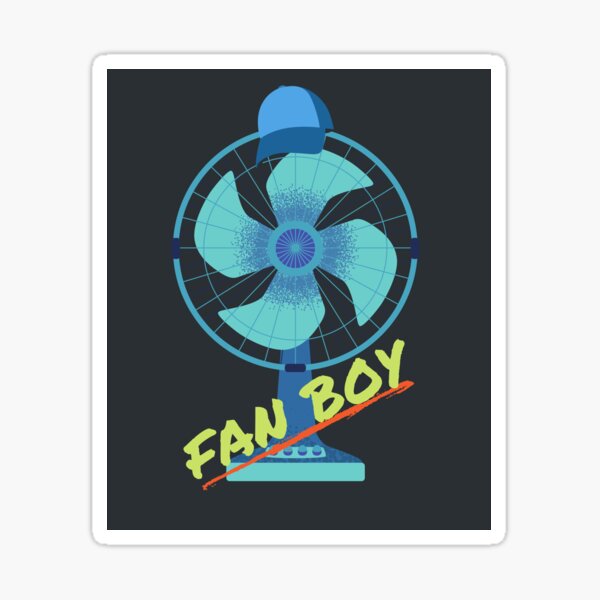"Fan Boy" Sticker for Sale by seriyusink69 | Redbubble