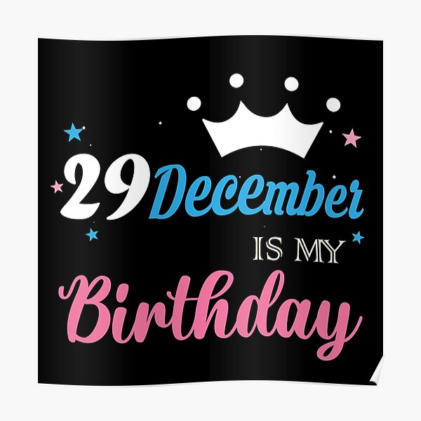 "Happy Birthday December 29" Poster for Sale by Thealstars | Redbubble
