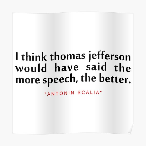 "I thinki thomas..."Antonin Scalia" Inspirational Quote" Poster for ...
