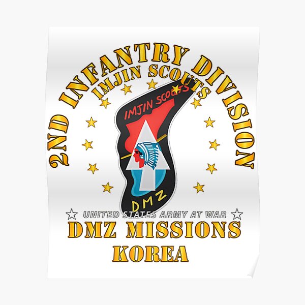 "Army - 2nd Infantry Division - ImJin Scout -DMZ Missions " Poster for ...