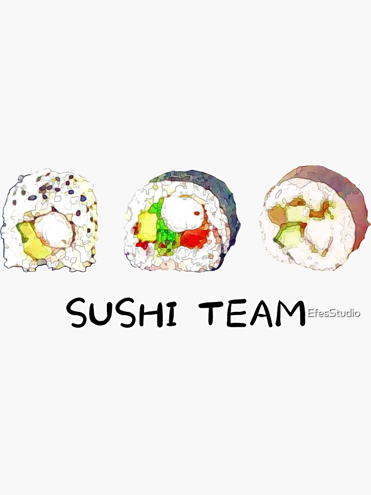 "Sushi team" Sticker for Sale by EfesStudio | Redbubble