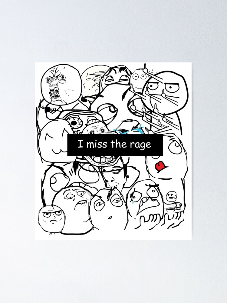 "I miss the rage ( comics )" Poster for Sale by GenZ-spirit | Redbubble