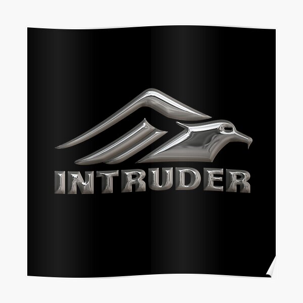 "Intruder Logo 4 chrome right" Poster for Sale by Intruder-Motor ...