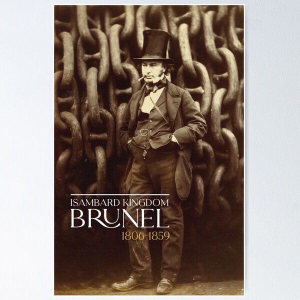 "Isambard Kingdom Brunel" Poster for Sale by Jools-57 | Redbubble