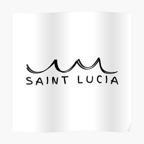 "Saint Lucia Caribbean Island Minimal Waves Handwritten" Poster for ...