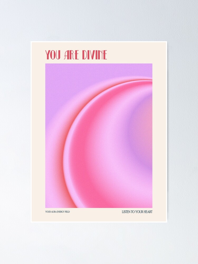 "You are divine, Aura poster, Energy, Gradient art, Affirmation, Preppy ...