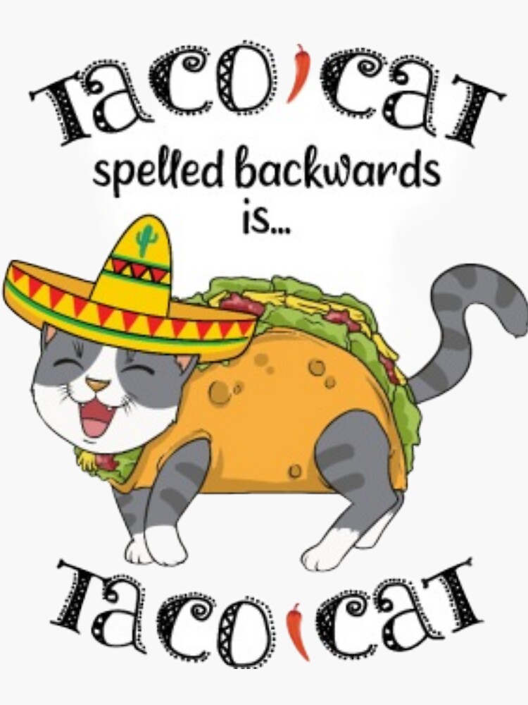 "Taco cat " Sticker for Sale by mandover | Redbubble