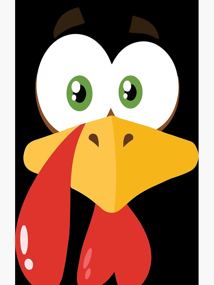 "Funny Cute Happy Merry Thanksgiving turkey face" Poster for Sale by ...