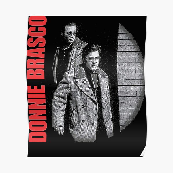 "DONNIE BRASCO" Poster for Sale by HenrykUrban | Redbubble