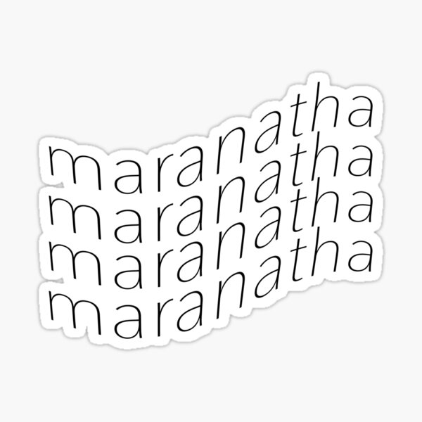 "Maranatha Wavy Minimalist" Sticker for Sale by scribbledinkco | Redbubble
