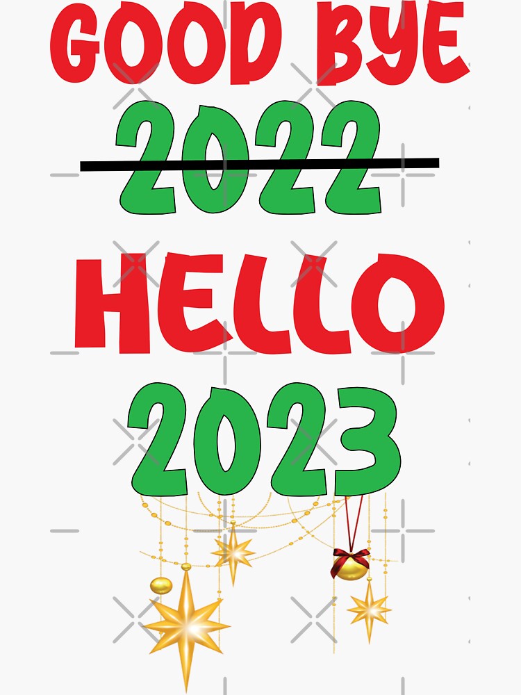 "Copy of Goodbye 2022 hello 2023,New Year 2023 ,Hello 2023,Happy New ...