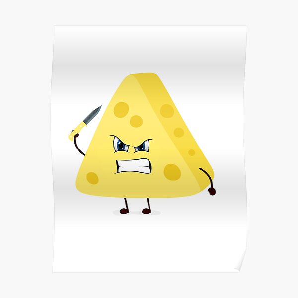 Póster «Copia de Eat Cheese Or Die Funny Pun With Angry Cheese ...