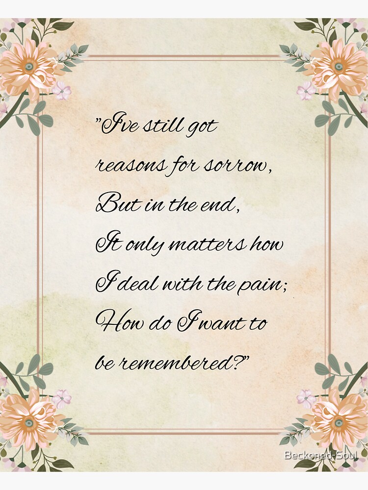 "How Do I want to be Remembered?" Sticker for Sale by Beckoned-Soul ...