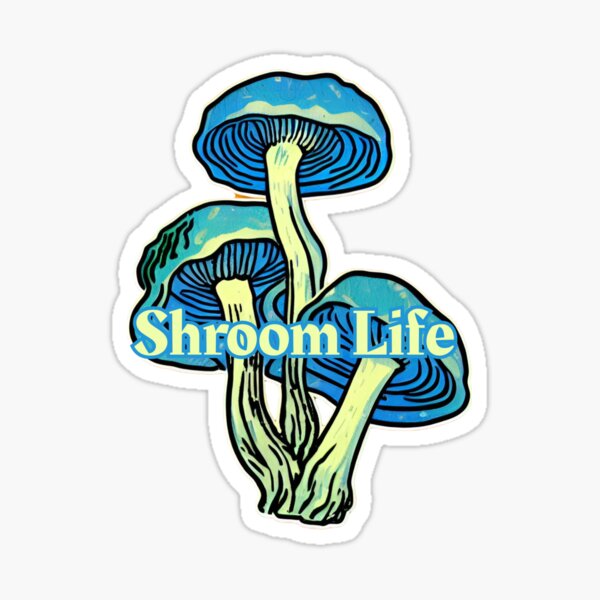 "Shroom Life Mushroom Design" Sticker for Sale by StickerBird | Redbubble