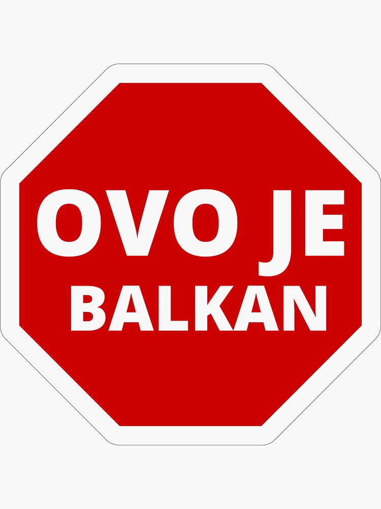 "Ovo je balkan " Sticker for Sale by balkansunite | Redbubble
