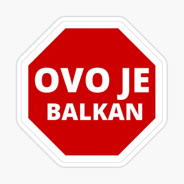"Ovo je balkan " Sticker for Sale by balkansunite | Redbubble