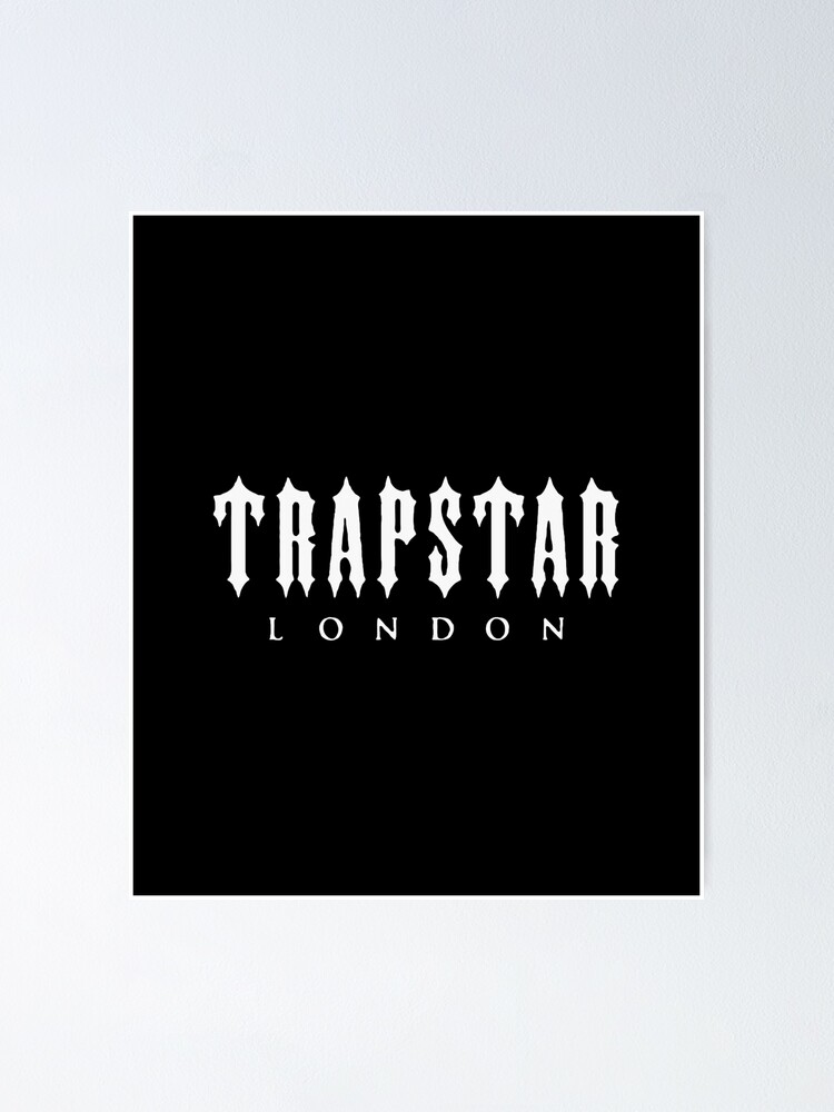 "TRAPSTAR" Poster for Sale by KHADAT | Redbubble