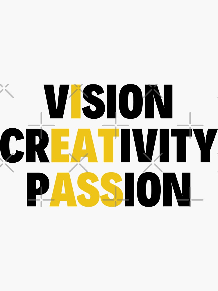 "Vision Creativity Passion" Sticker for Sale by Eriksonshop | Redbubble