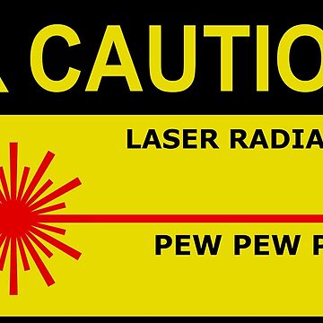 "Laser safety pew pew pew" Magnet for Sale by DrFrankenstone | Redbubble