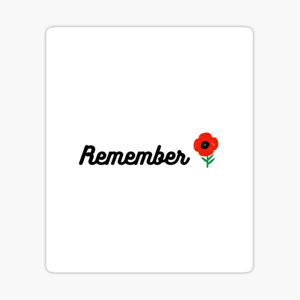 "Remember " Sticker for Sale by RamnLiondesign | Redbubble