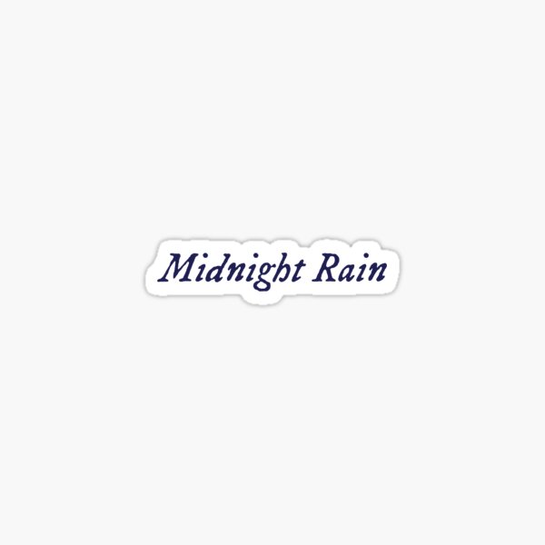 "Taylor Swift Midnight Rain" Sticker for Sale by sehirsch1 | Redbubble