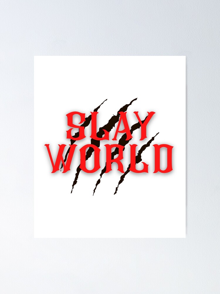 Póster «Slayworld Slayworld Slayworld Slayworld Slayworld Slayworld ...