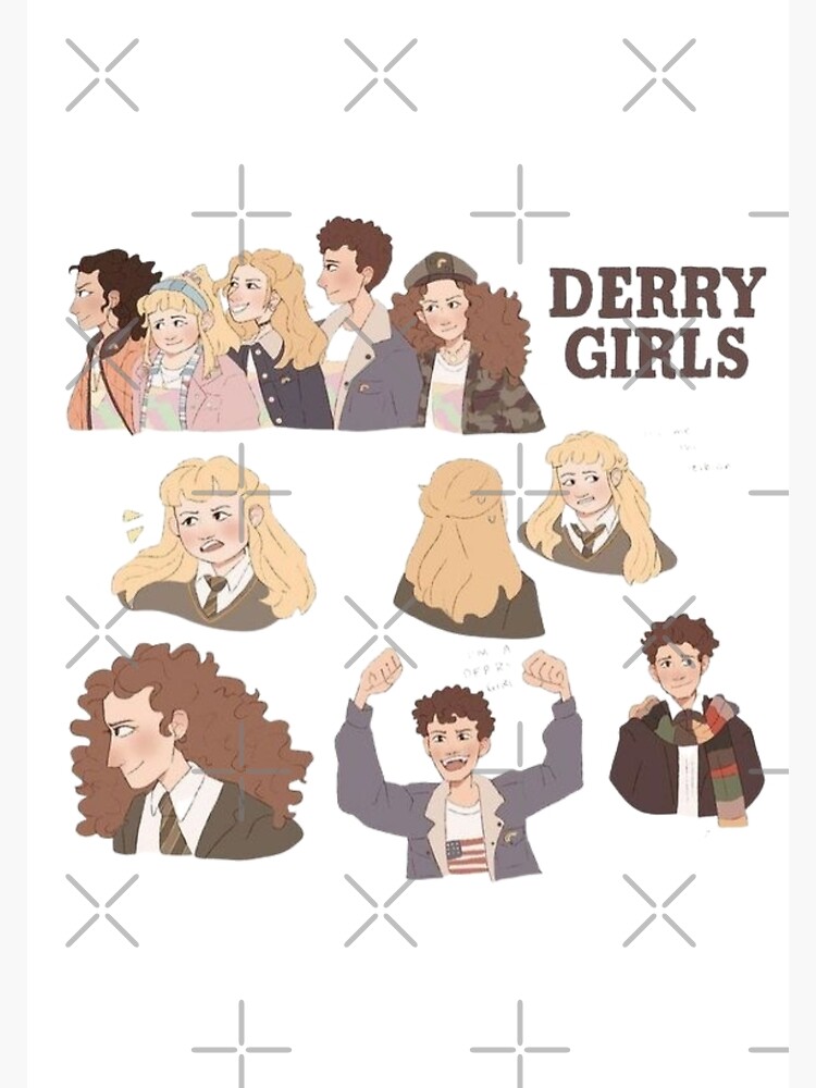 "derry girls pack" Poster for Sale by Mach-Foxy | Redbubble