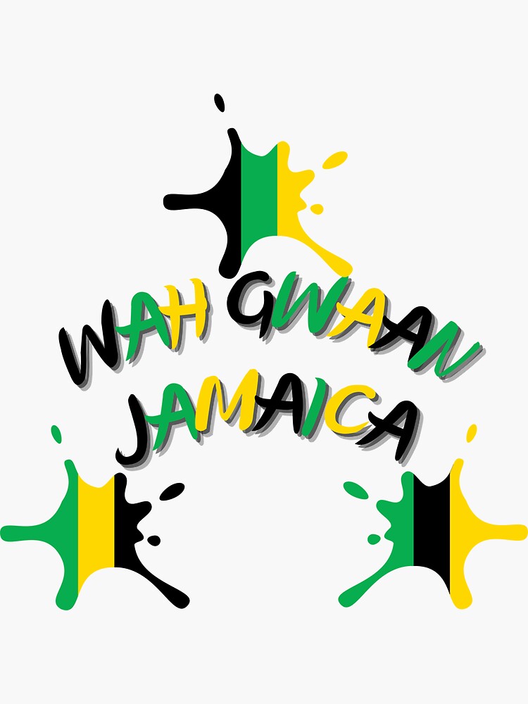 "Jamaican design, WAH GWAAN JAMAICA" Sticker for Sale by Ace ...